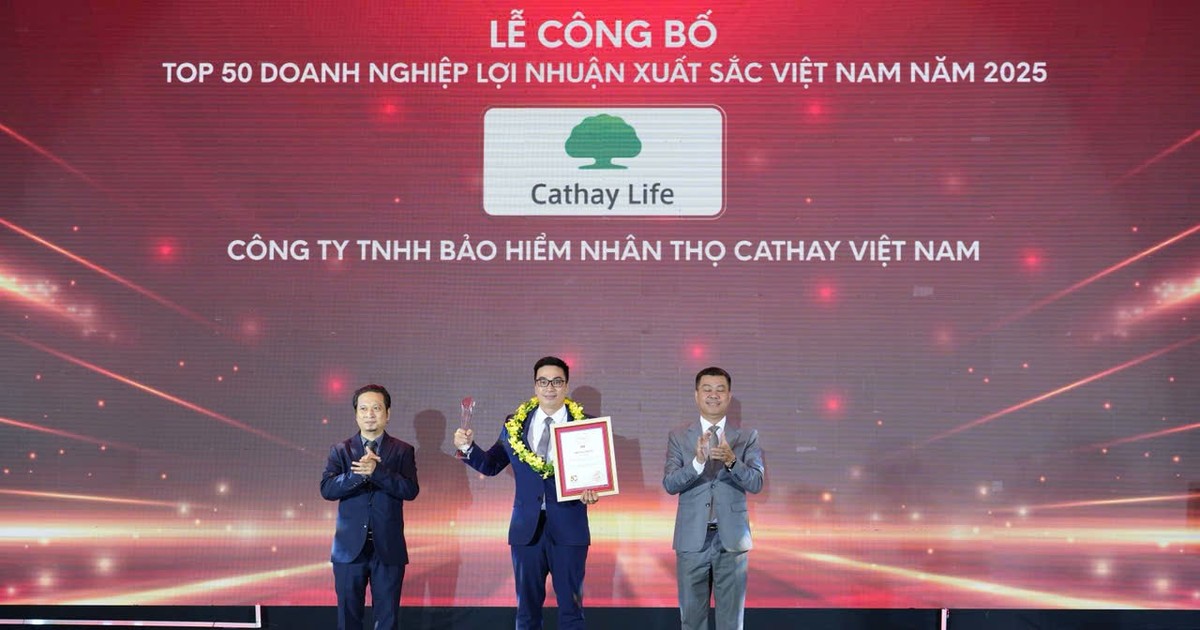 Cathay Life Việt Nam vào Top 500 Doanh nghiệp lợi nhuận tốt nhất Việt Nam năm 2025 | Tin nhanh ...